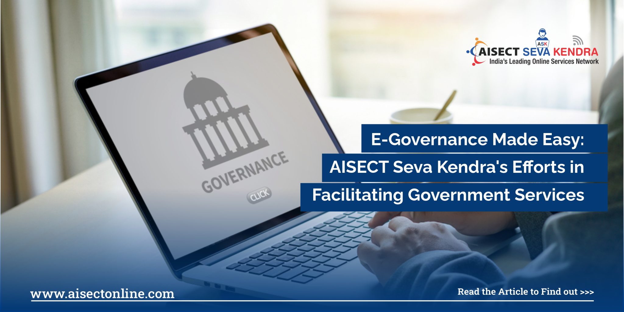 Facilitating E-Governance and Government Services through AISECT Seva ...